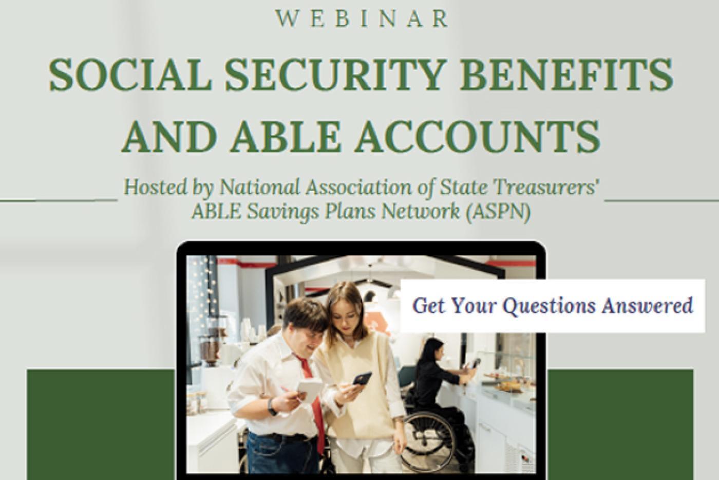 Social Security Benefits and ABLE Accounts Webinar | NCABLE